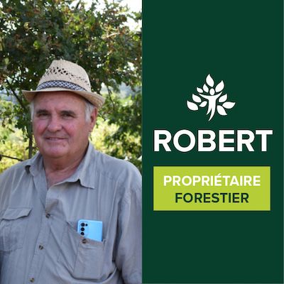 Parole de propriétaire forestier : Robert Petit